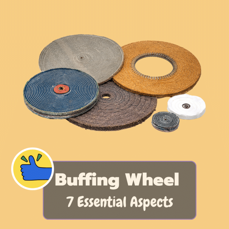 The Complete Guide: 7 Essential Aspects of Using a Buffing Wheel ...